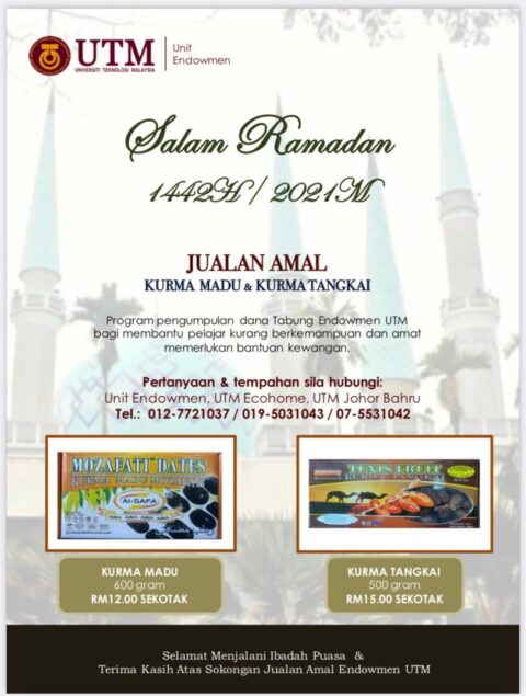 SALAM RAMADAN: JUALAN AMAL KURMA ENDOWMEN UTM | ENDOWMEN UTM