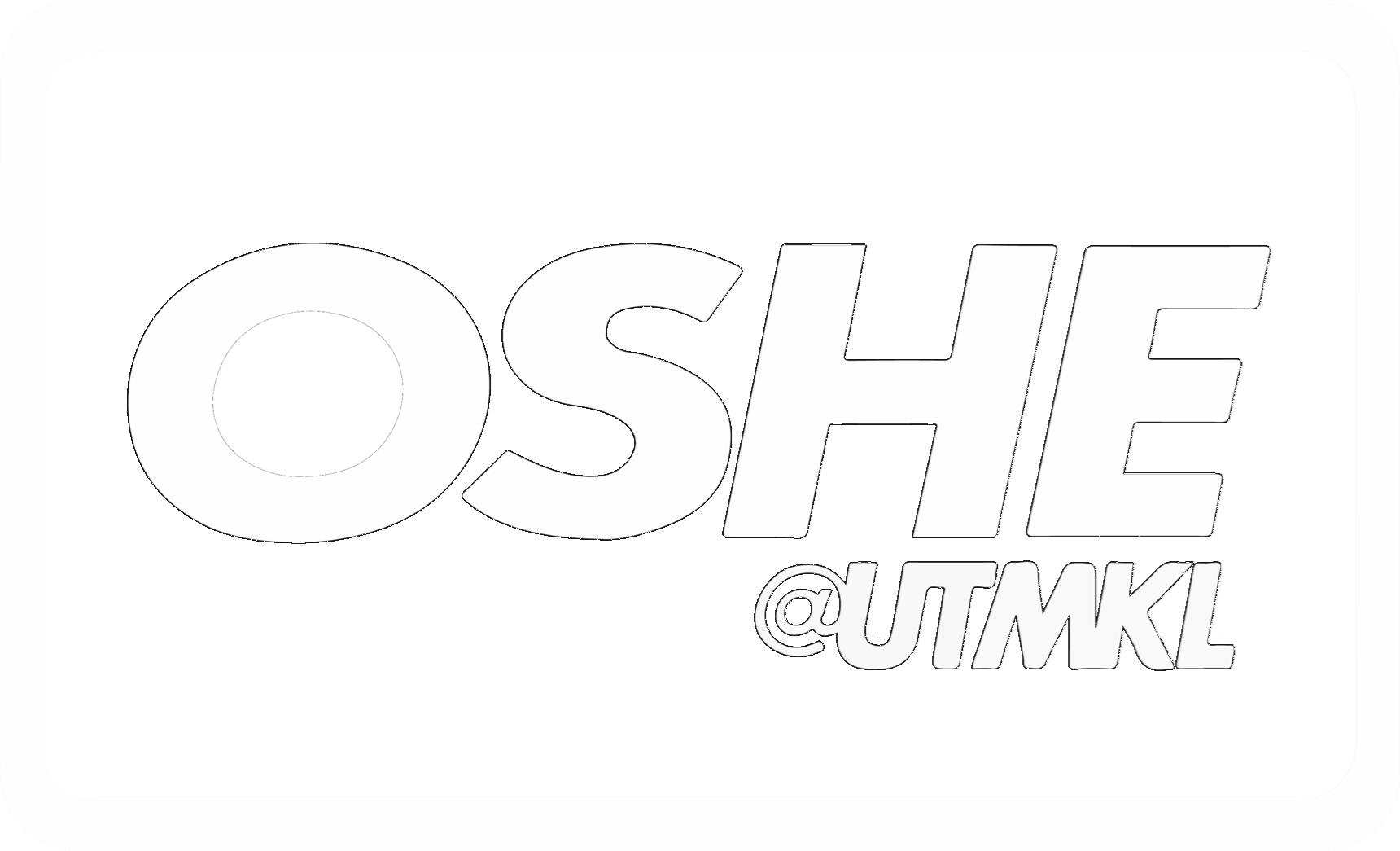 OSHE ASSIST | OSHE@UTMKL