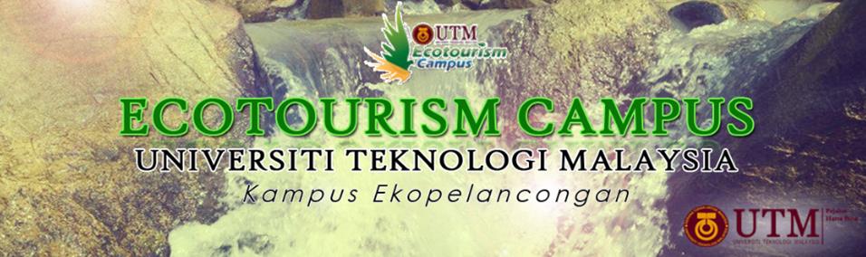Eco-Tourism | SCHOLAR's INN | Universiti Teknologi Malaysia